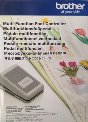 Brother Multi Function Foot Controller for Next F Series - Bellarine ...
